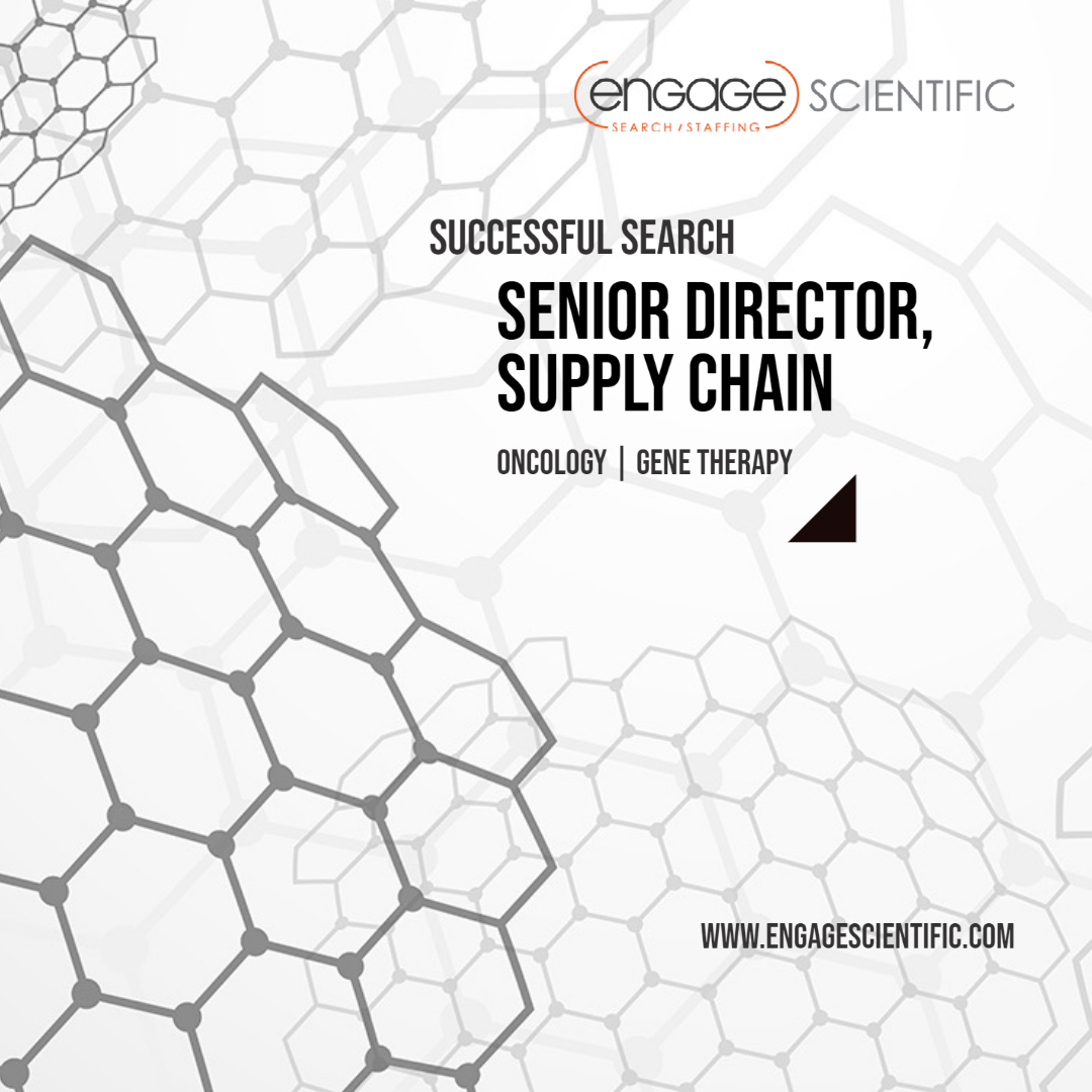 SENIOR DIRECTOR, SUPPLY CHAIN | Engage Scientific